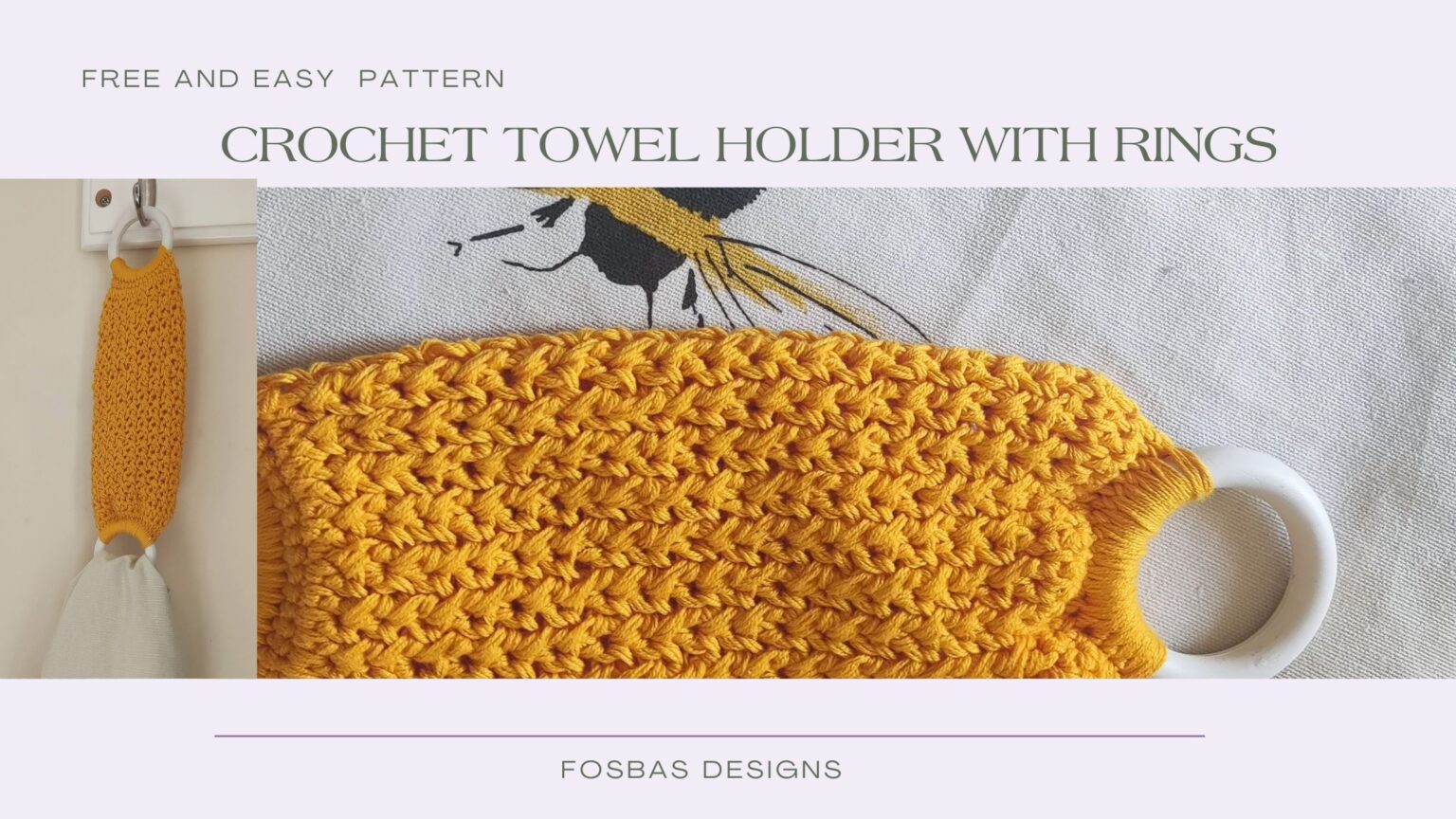 Free Crochet Towel Holder Pattern - Fosbas Designs